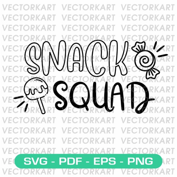 Snack Squad SVG Instant Download SVG Pdf Eps PNG Digital - Etsy UK