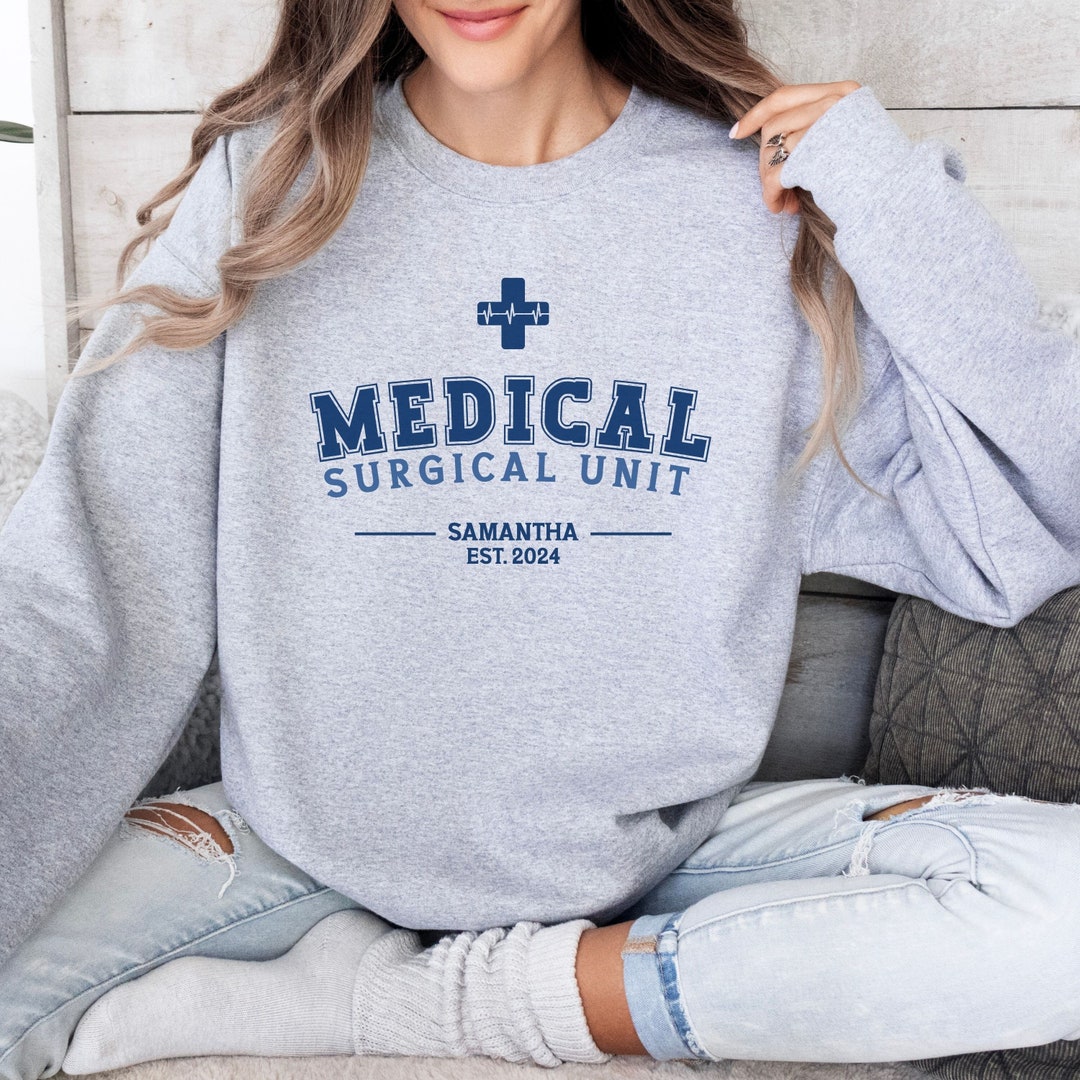 Personalized Medical Surgical Unit Nurse Crewneck Sweatshirt Med Surg ...