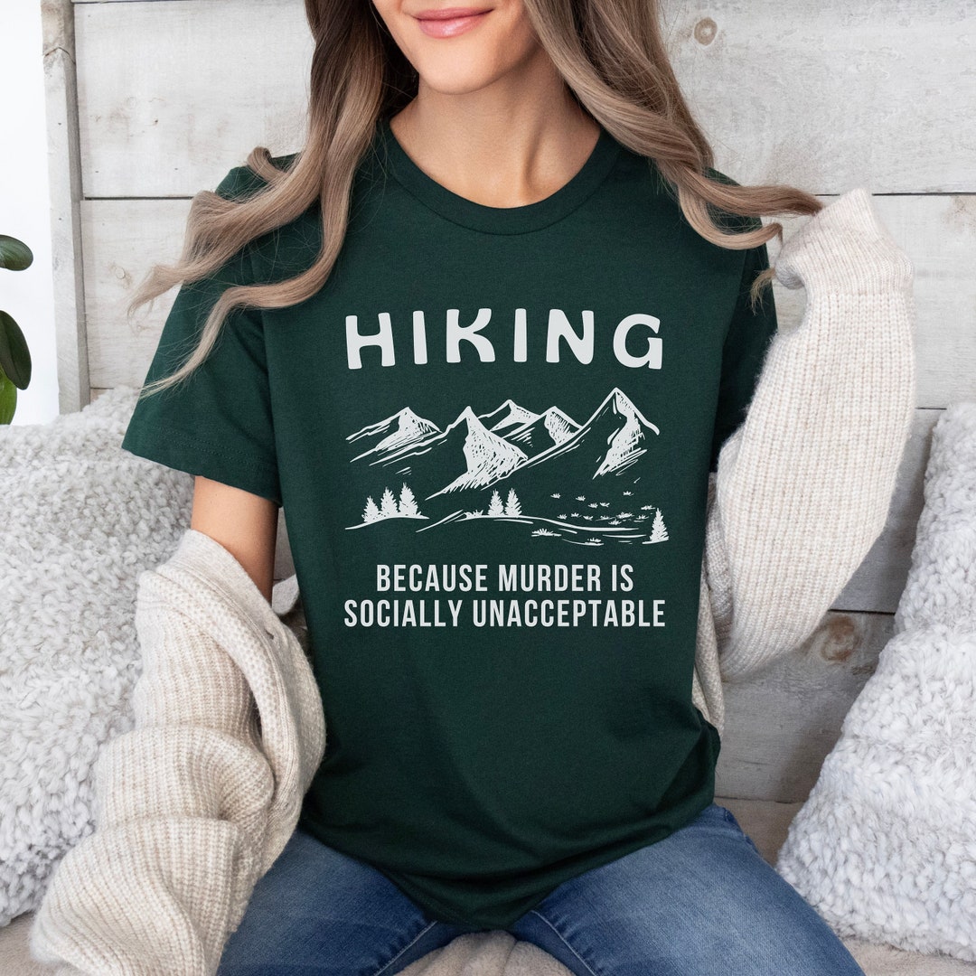 Hiking Shirt, Mountain T-shirt, Funny Hiking Shirt for Outdoor ...