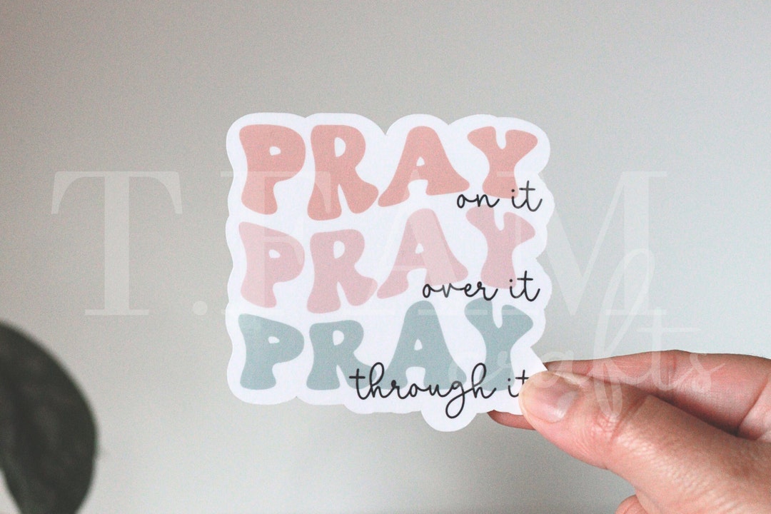 Pray Pray Pray Sticker Faith Sticker Christian Sticker Water Resistant ...