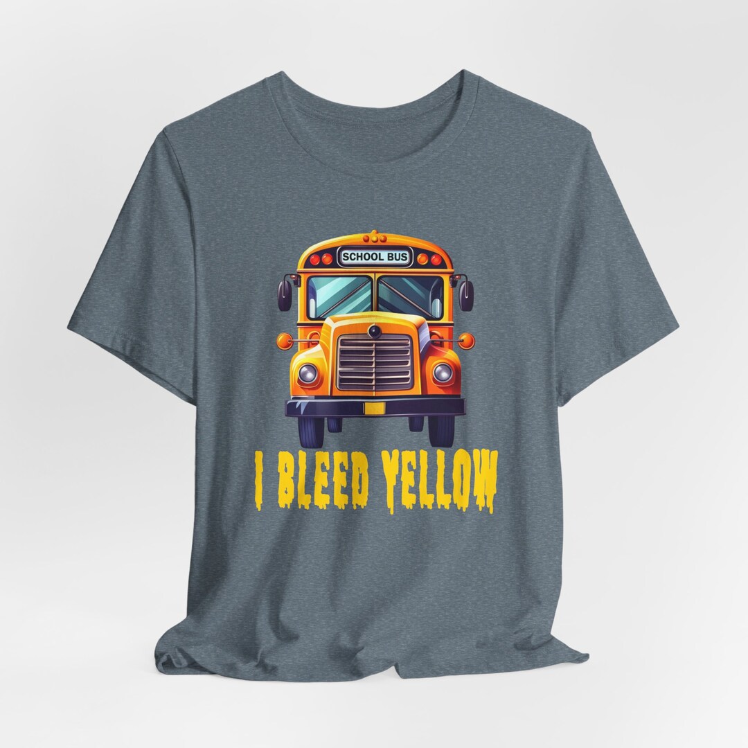 School Bus i Bleed Yellow' Bellacanvas Unisex Short Sleeve T-shirt - Etsy