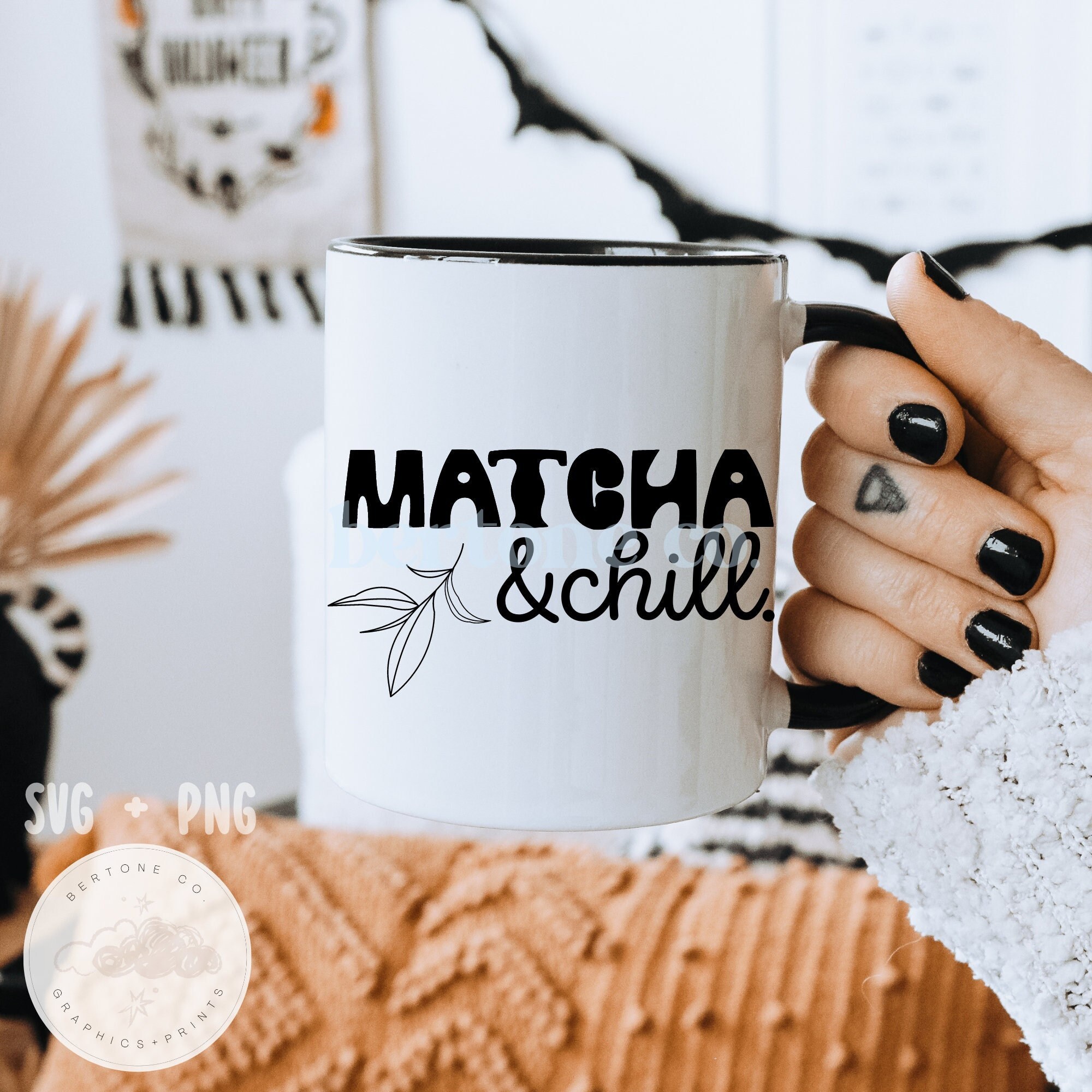Matcha Svg Matcha and Chill Svg Matcha Mug Svg Matcha Art - Etsy