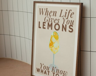 When Life Gives You Lemons Print Funny Quote Print Funny - Etsy