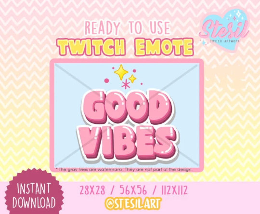 Twitch Emote / GOOD VIBES / Pastel / Kawaii / Streamer Graphics - Etsy