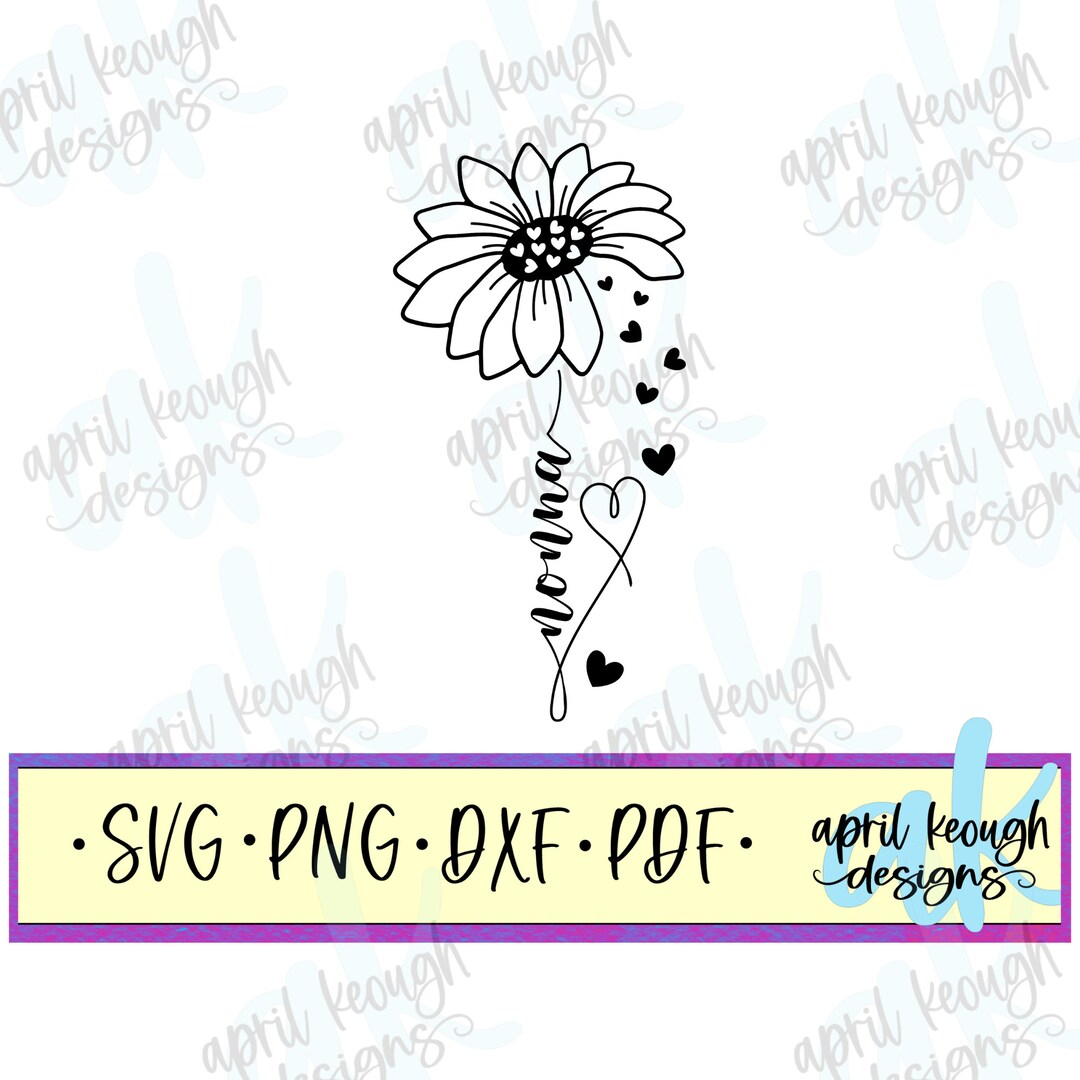 Nonna Flower With Hearts Svg Png/ Mother's Day Flower Cut File Cricut Silhouette/ Grandma Flower ...
