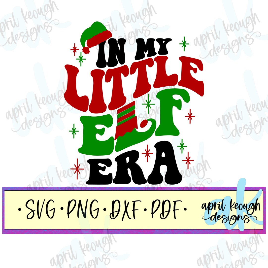 In My Little Elf Era Retro Svg Png/ Christmas Elf Svg Png/ Retro ...