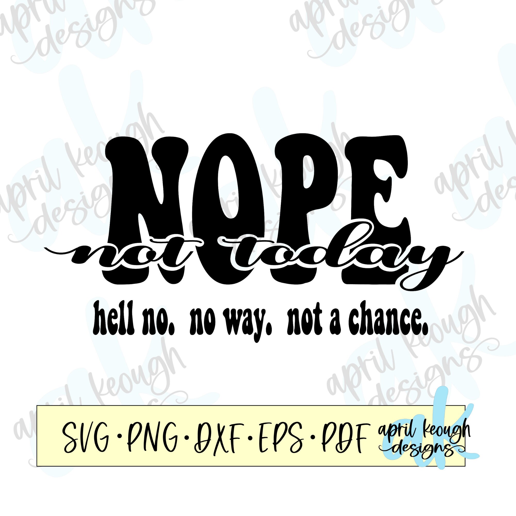 Retro Nope Not Today Svg/ Nope Not Today Cut File Cricut Silhouette ...