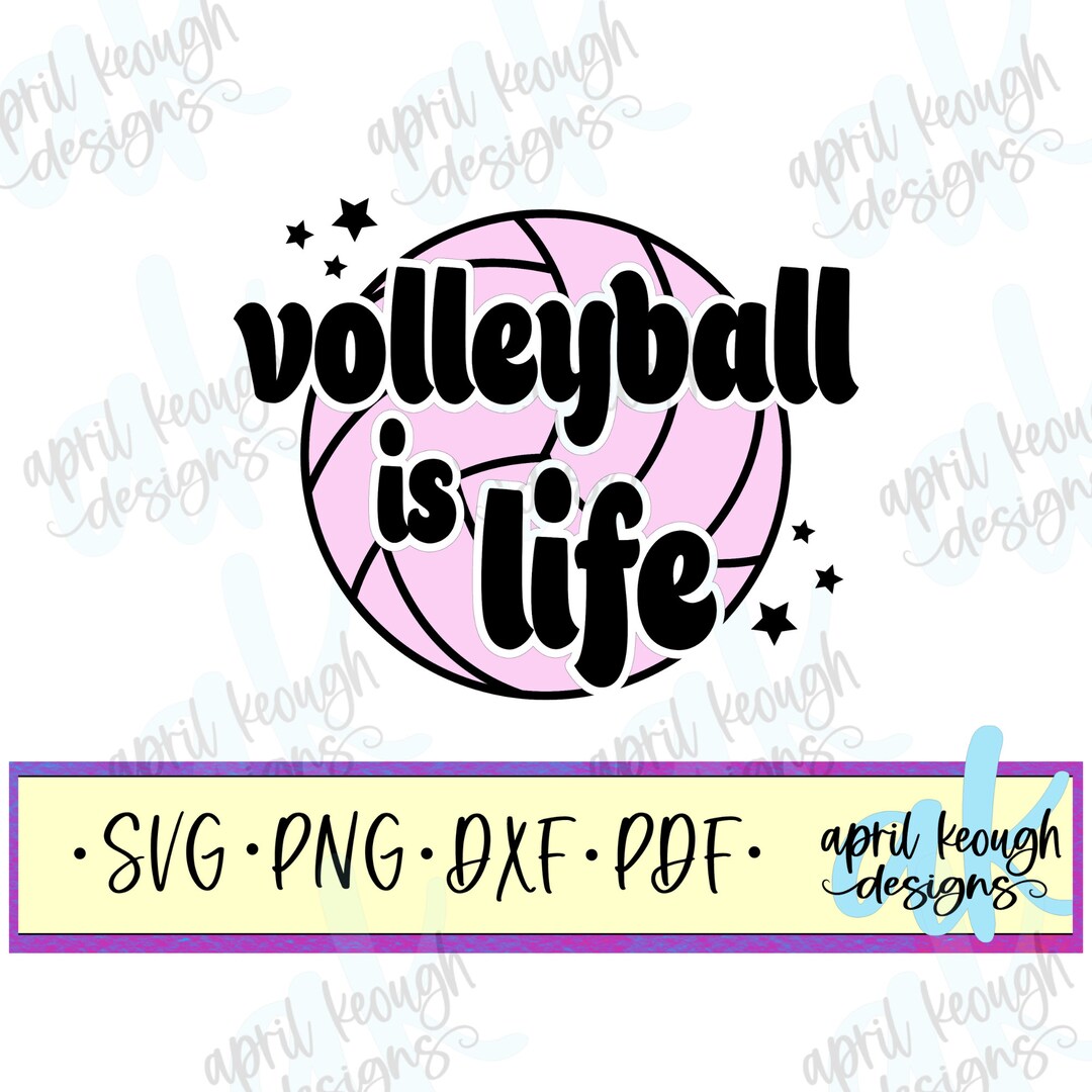 Volleyball is Life Svg Png/ Volleyball Svg Png/ Volleyball Clip Art ...
