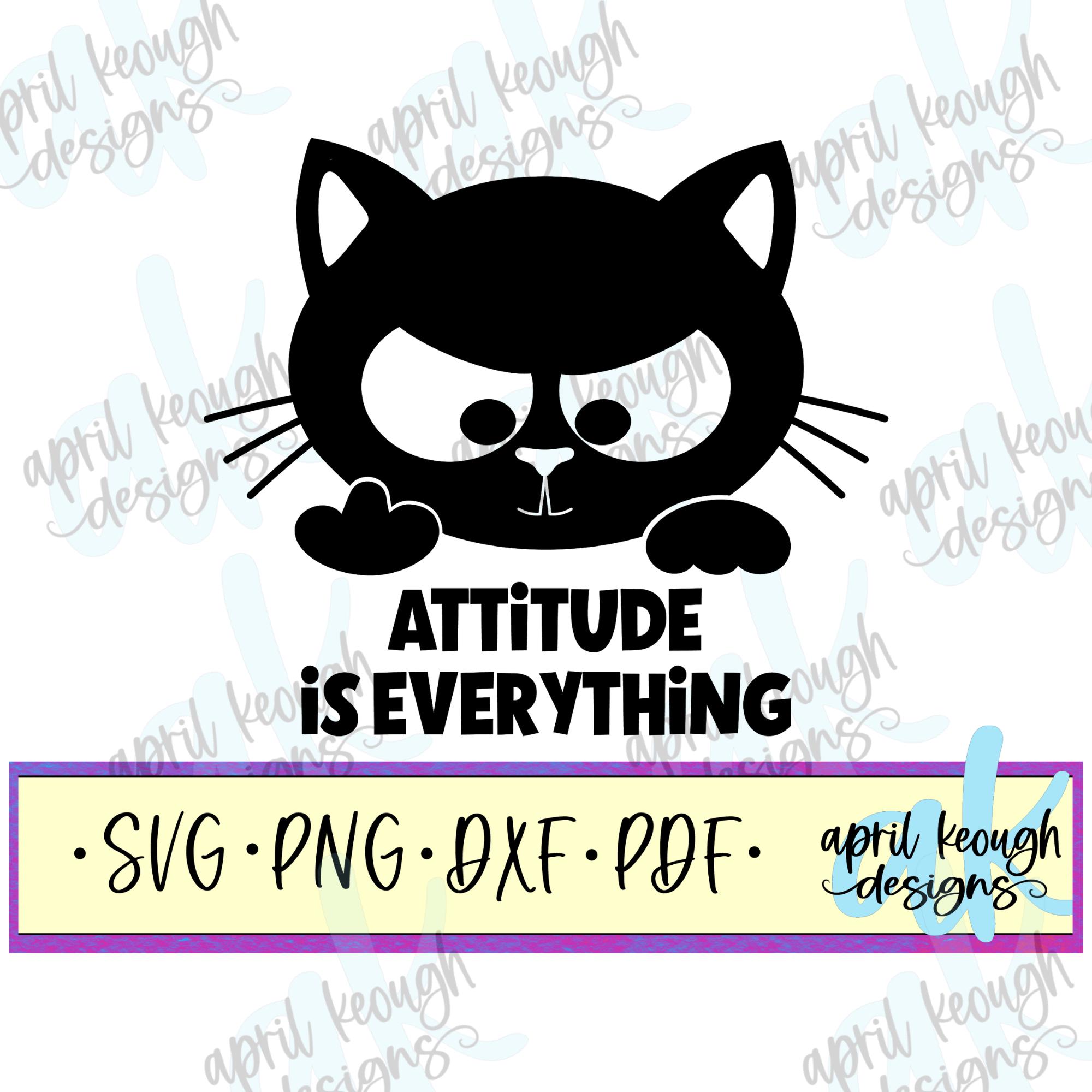 Attitude is Everything Cat Svg Png/ Fluff You Svg Png/ Grumpy Cat Clip ...