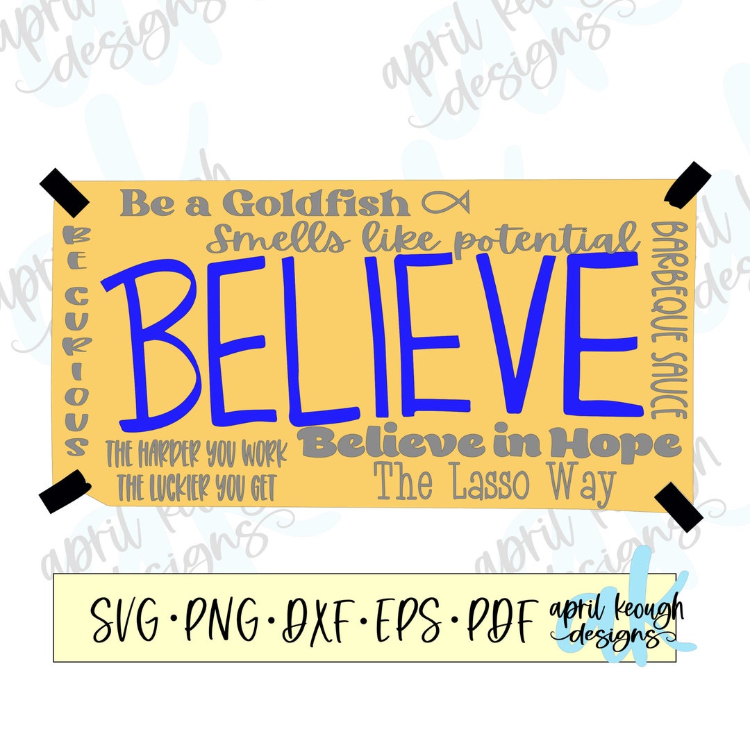 Believe Sign With Inspirational Quotes Svg Png/ Believe Sign Svg Png ...