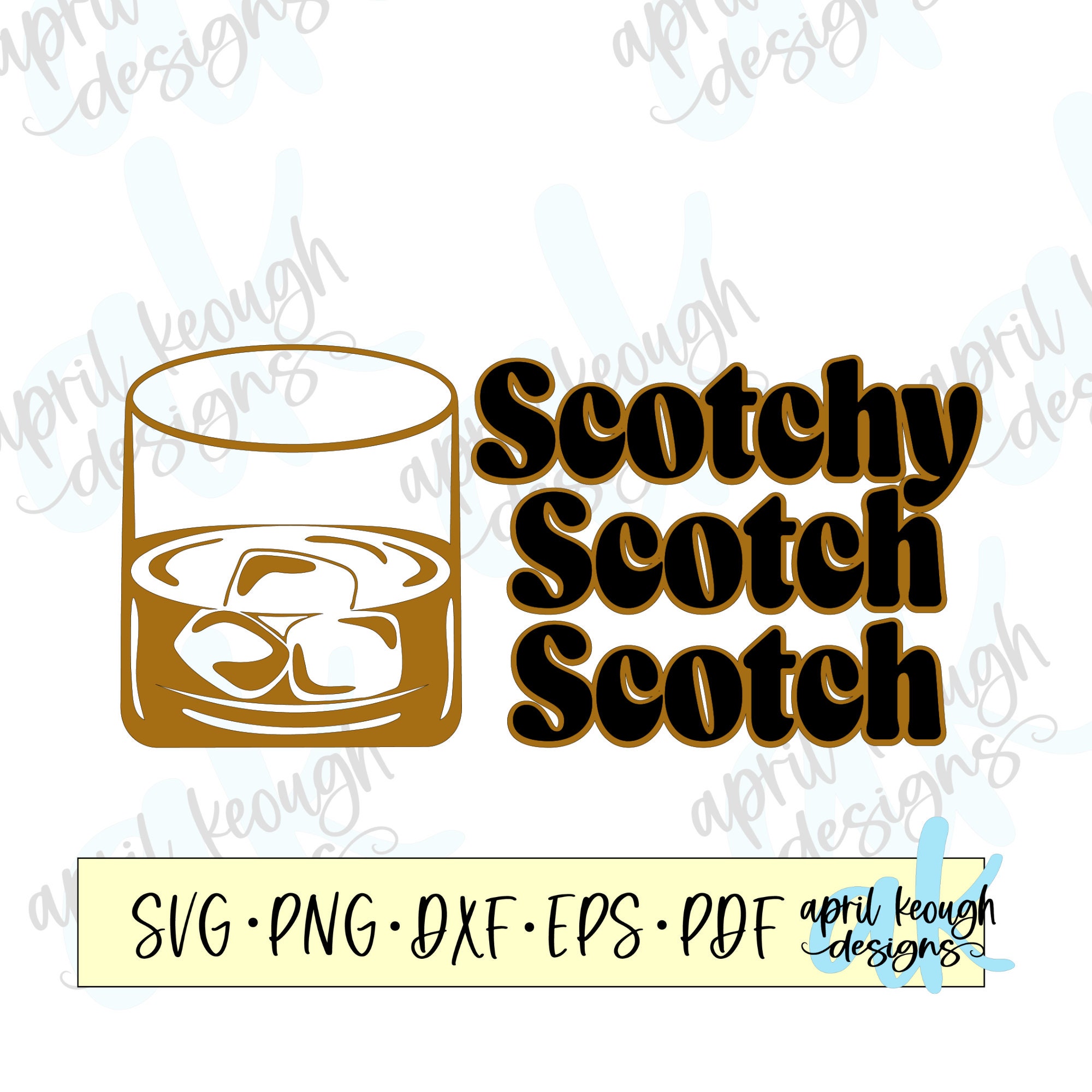 Scotchy Scotch Scotch Svg/ Scotch Svg/ Anchorman Scotch Svg/ Scotch ...