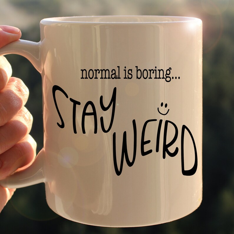 Normal is Boring Stay Weird Svg/ Stay Weird Svg/ Normal is Boring ...