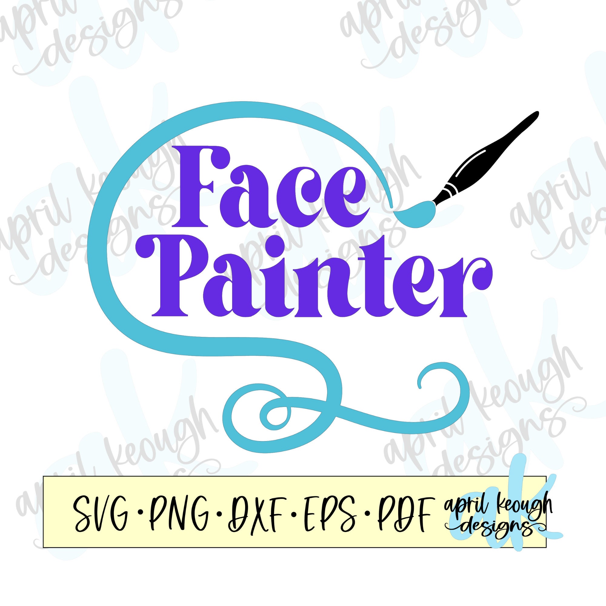 Face Painter Svg Png/ Face Painting Svg/ Face Painter Shirt Design ...