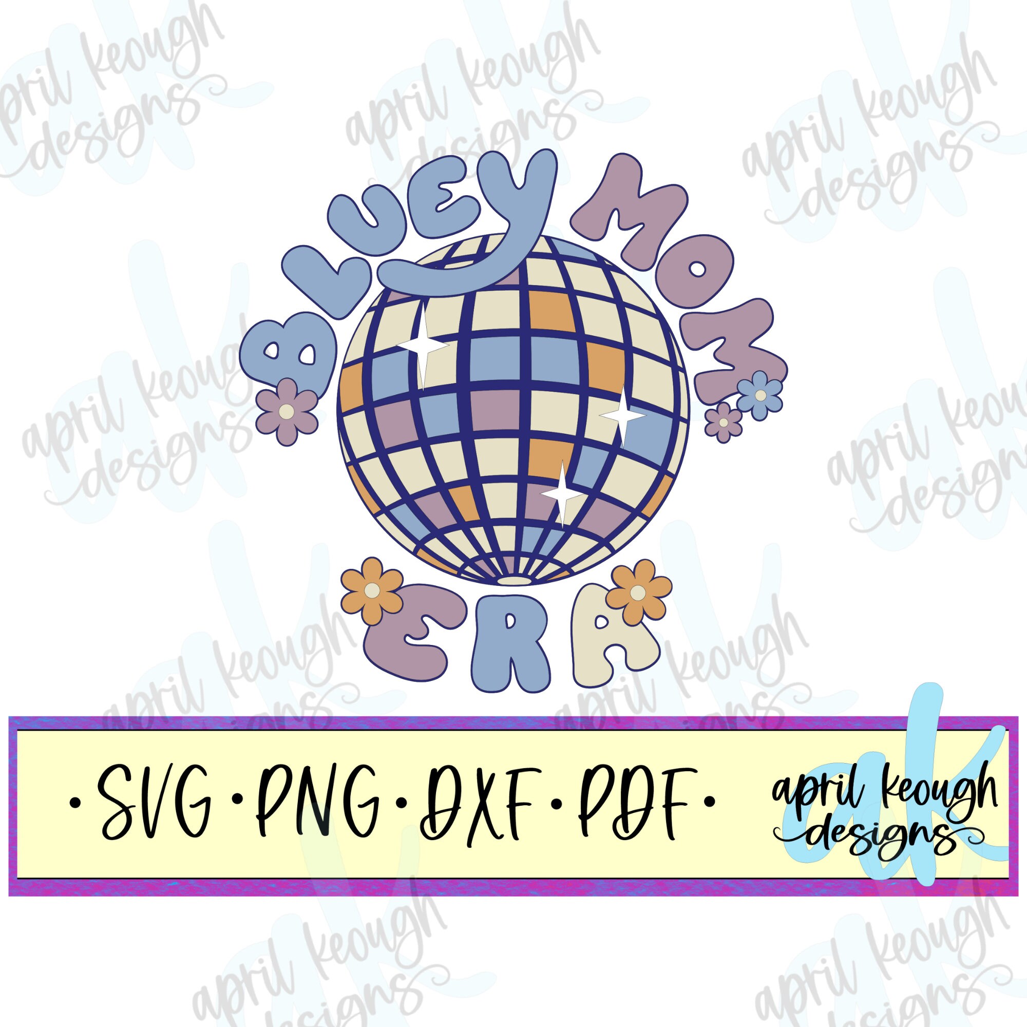 My Bluey Mom Era Svg Png/ Bluey Disco Ball Svg Png/ Retro Mom Era Cut ...