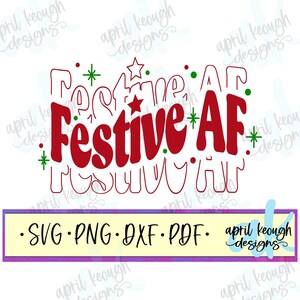 Festive AF Retro Svg Png/ Retro Christmas Svg Png/ Festive Christmas ...