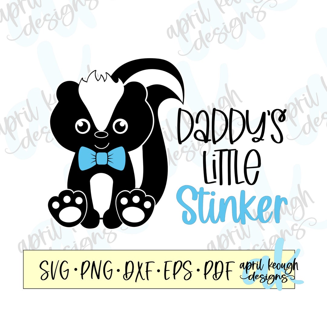 Daddy's Little Stinker Svg Png/ Baby Skunk Svg/ Cute Skunk Svg/ Baby ...