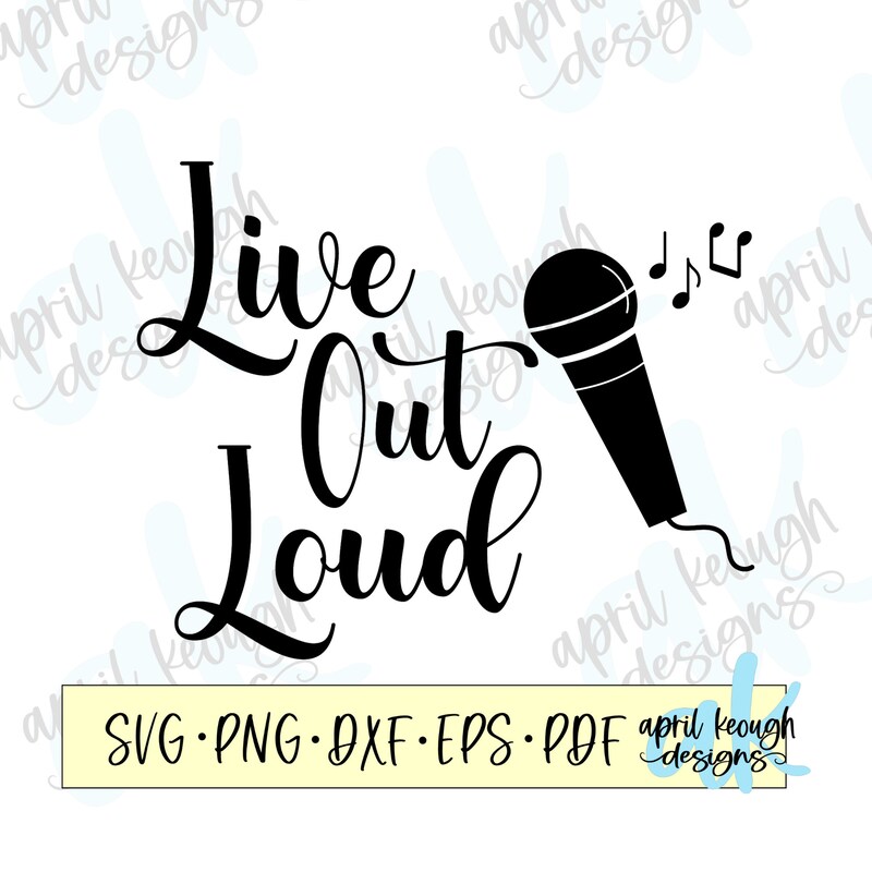 Live Out Loud Svg - Etsy