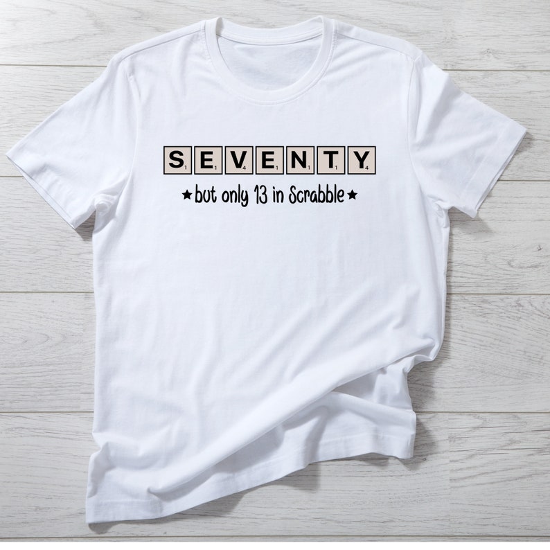 Seventy but 13 Game Letters Svg Png/ Seventy Quote Svg/ 70 Birthday ...