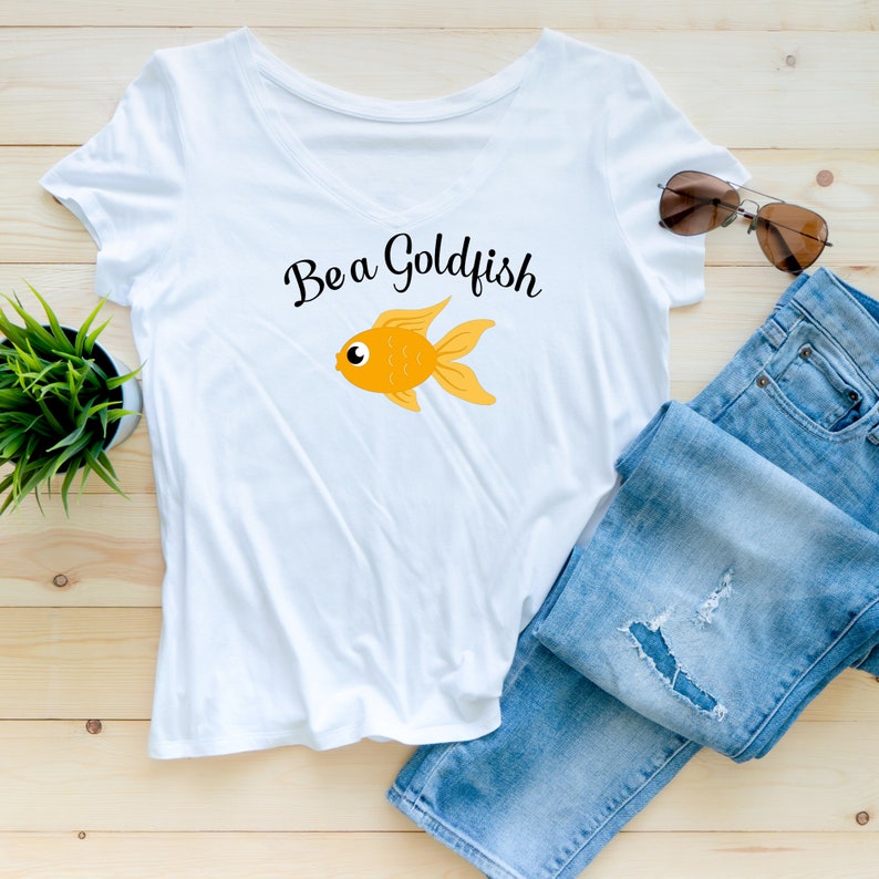 Be a Goldfish Svg Png/ Be a Goldfish Clip Art/ Be a Goldfish Quote Svg ...