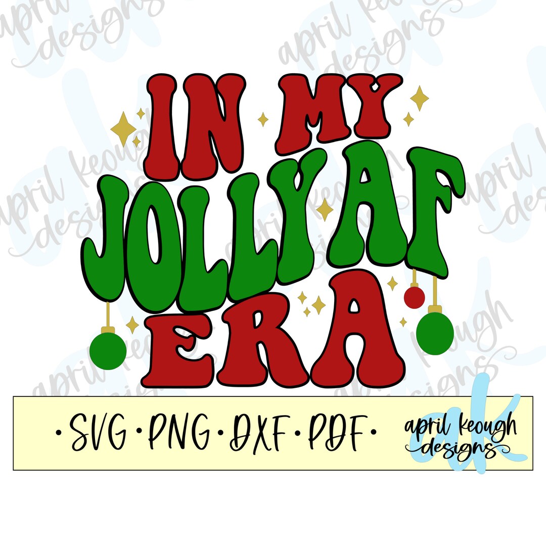 In My Jolly AF Era Retro Svg Png/ Retro Jolly AF Svg Png/ Retro ...
