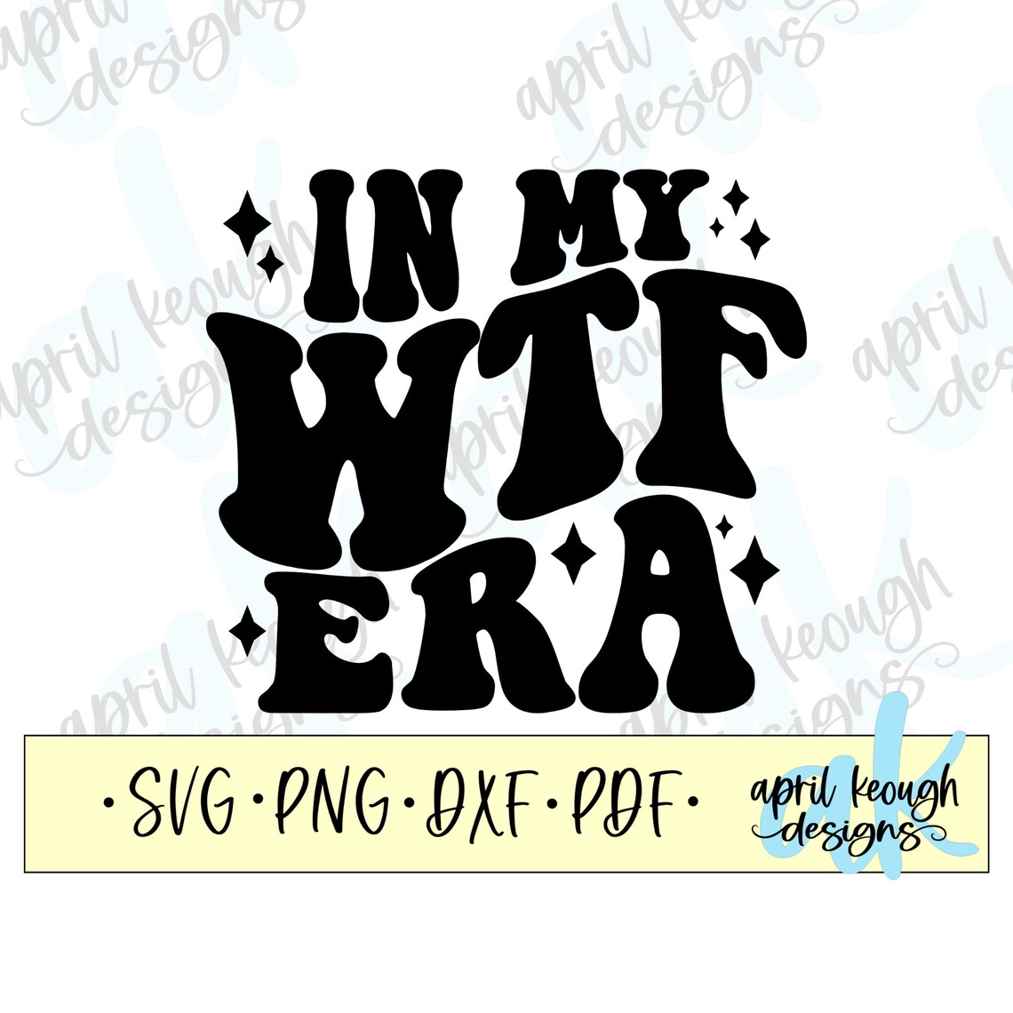 In My WTF Era Retro Svg Png/ WTF Svg Png/ Era Cut File Cricut - Etsy