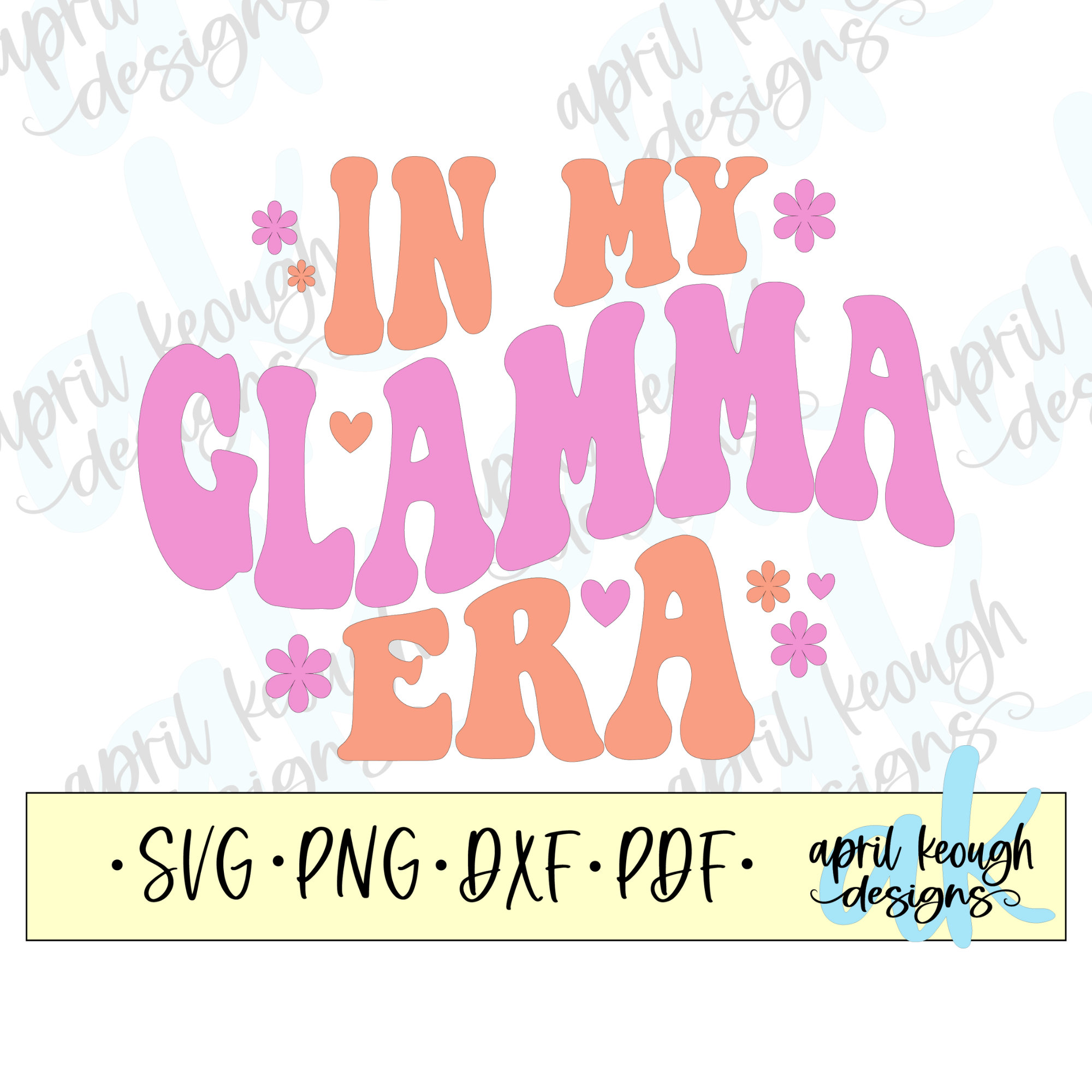 In My Glamma Era Retro Svg Png/ Retro Glamma Svg Png/ Glamma Era Cut ...