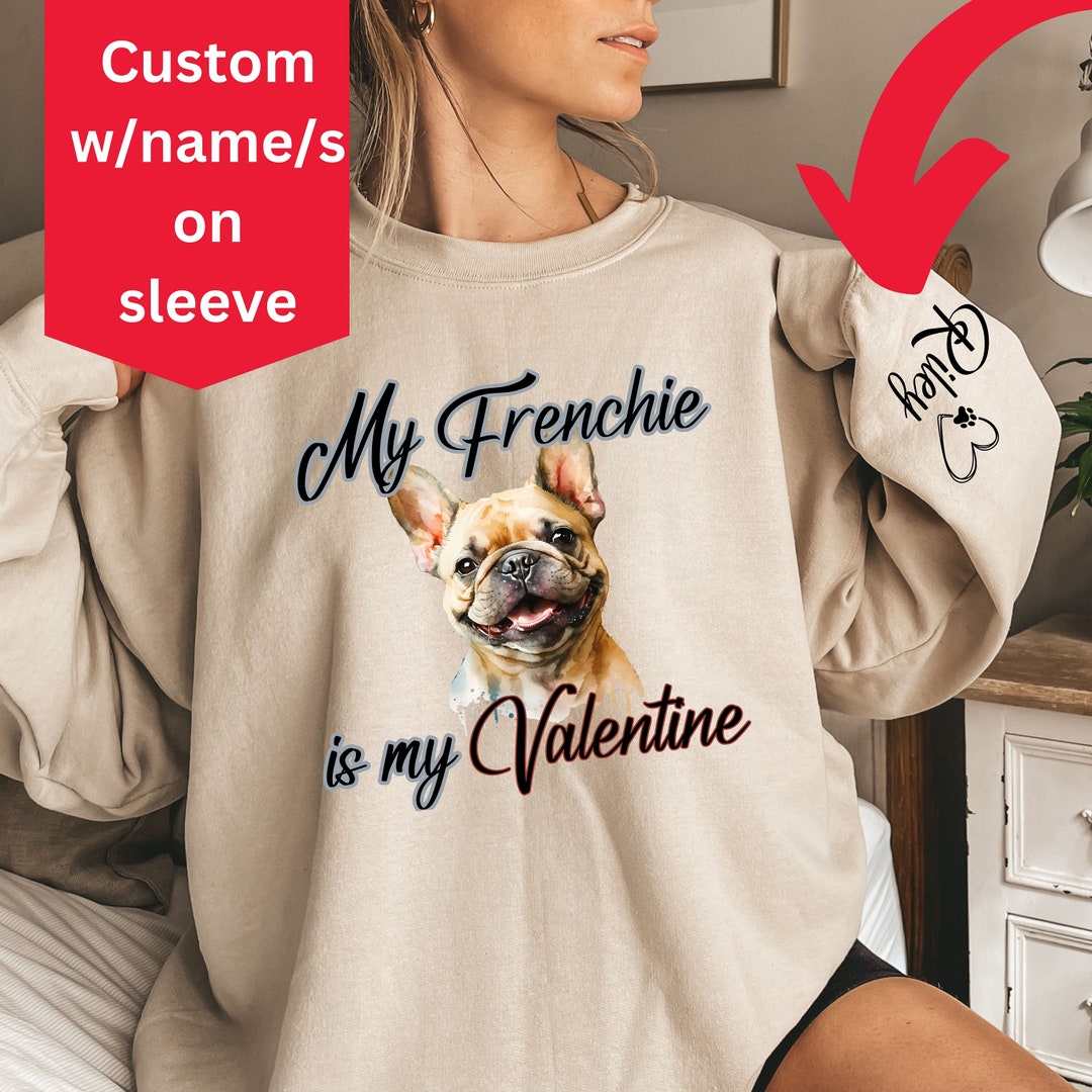 Custom French Bulldog Womens Valentines Day Shirt, Cute Frenchie ...
