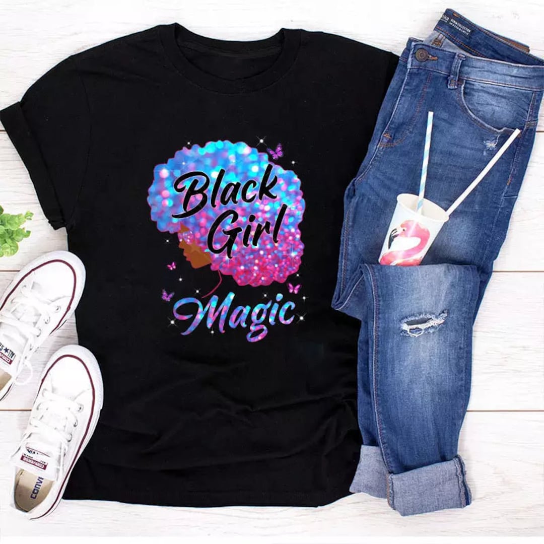 Black Girl Magic T-shirt - Etsy