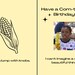 Instant Printable and Downloadable It's Corn Happy Birthday Card, Its ...