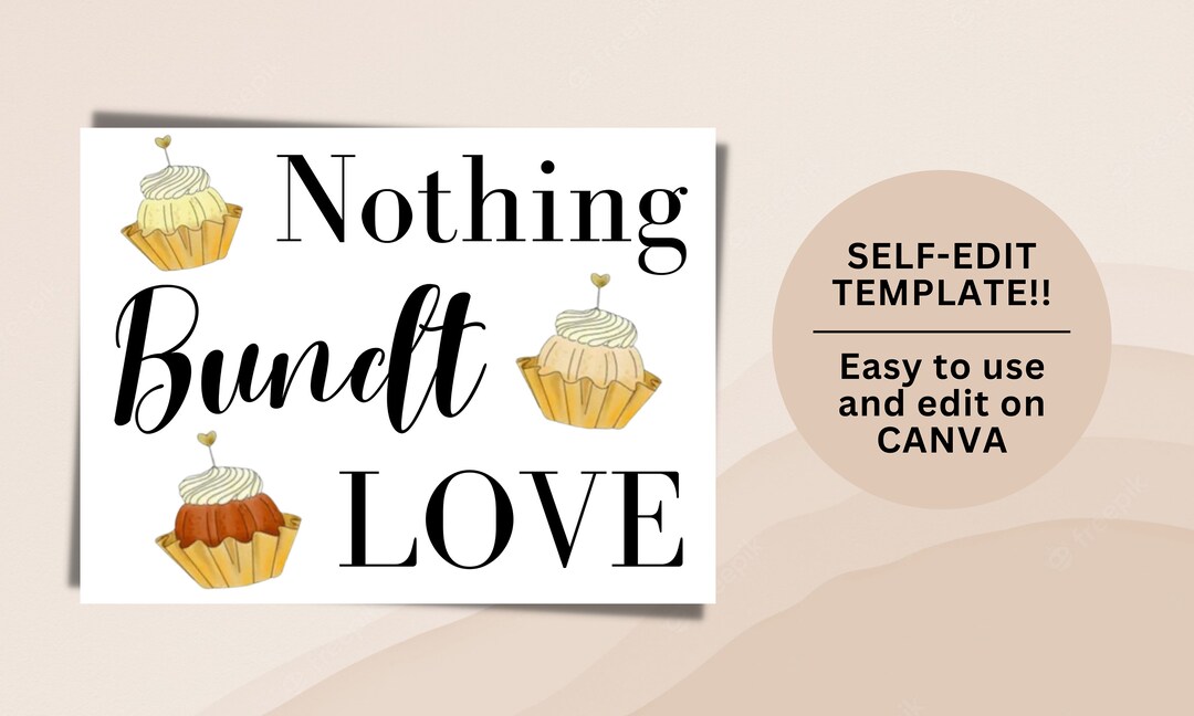 Nothing Bundt Love, Bundtini Bar Sign, Wedding Sign, Reception Sign ...