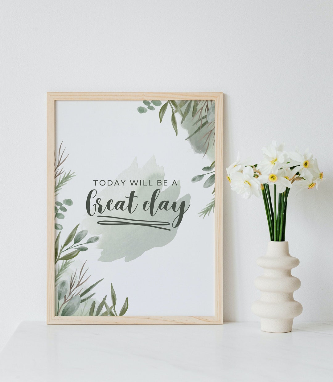 Today Will Be A Great Day | Motivational Wall Art, Positive Quote ...