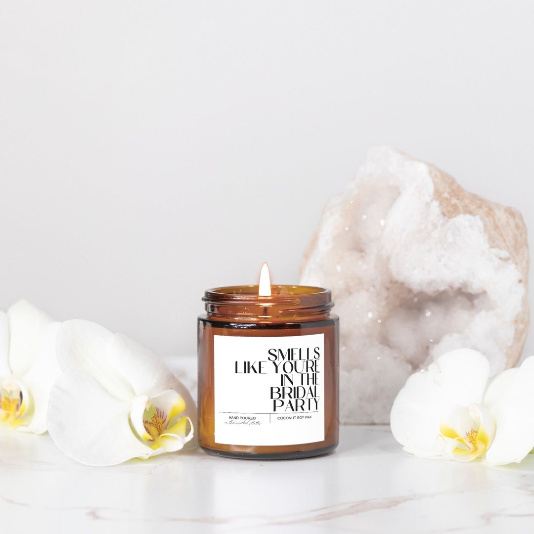 Bridesmaid Proposal Candle, Smells Like You're in the Bridal Party ...