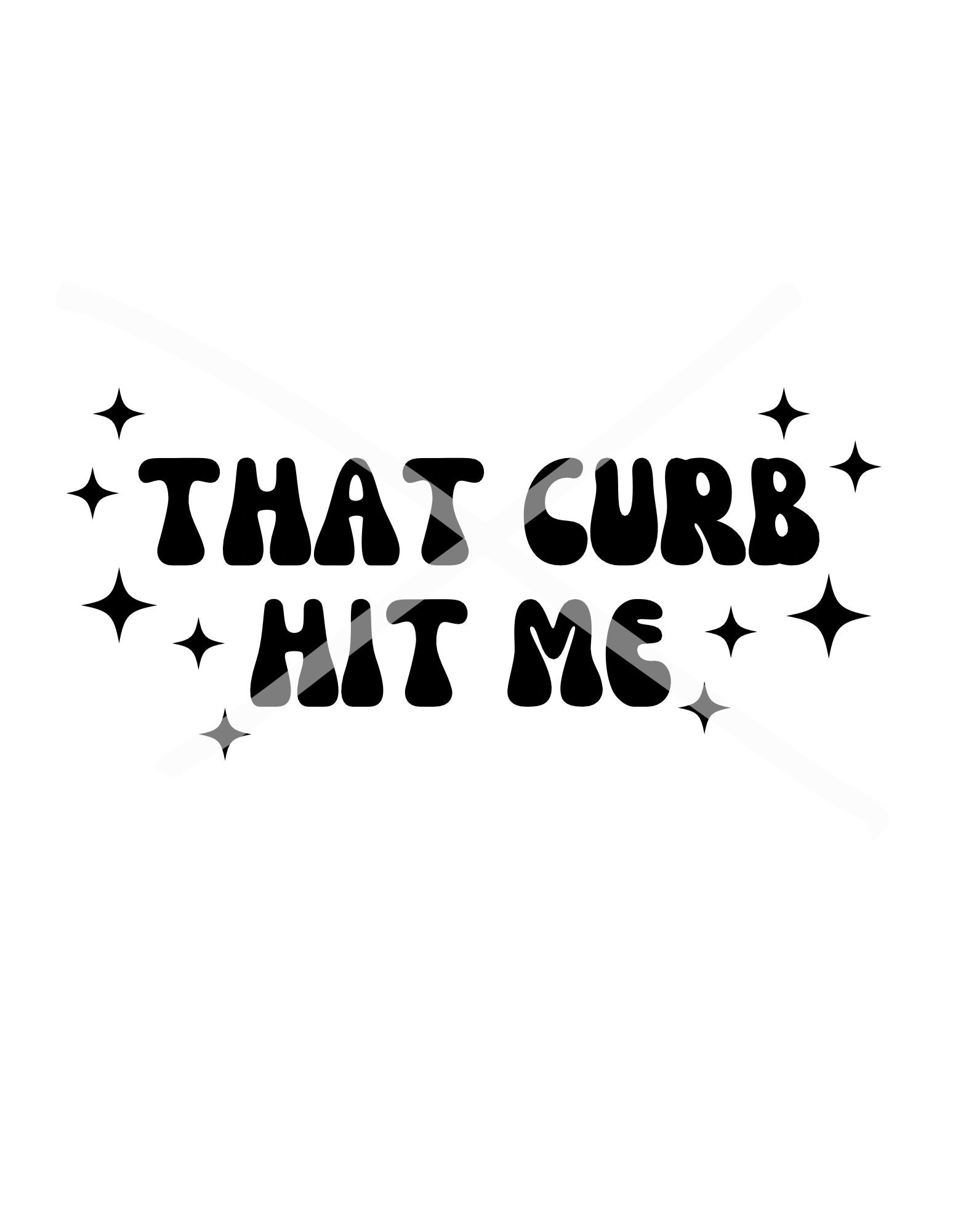 That Curb Hit Me SVG PNG Digital Download - Etsy
