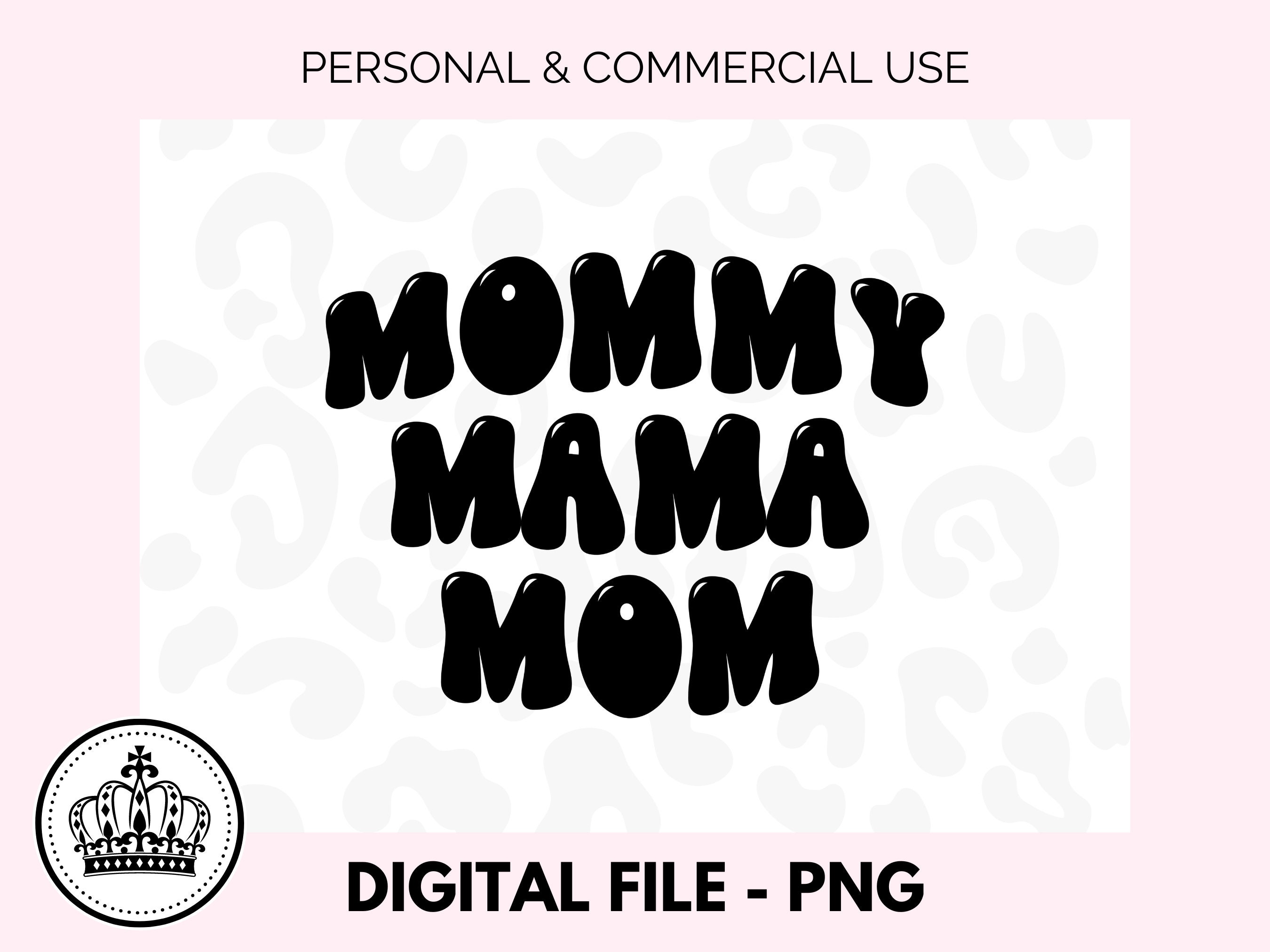 Mom Bubble Font PNG - Mama PNG - Digital Design - Retro Mommy Design ...