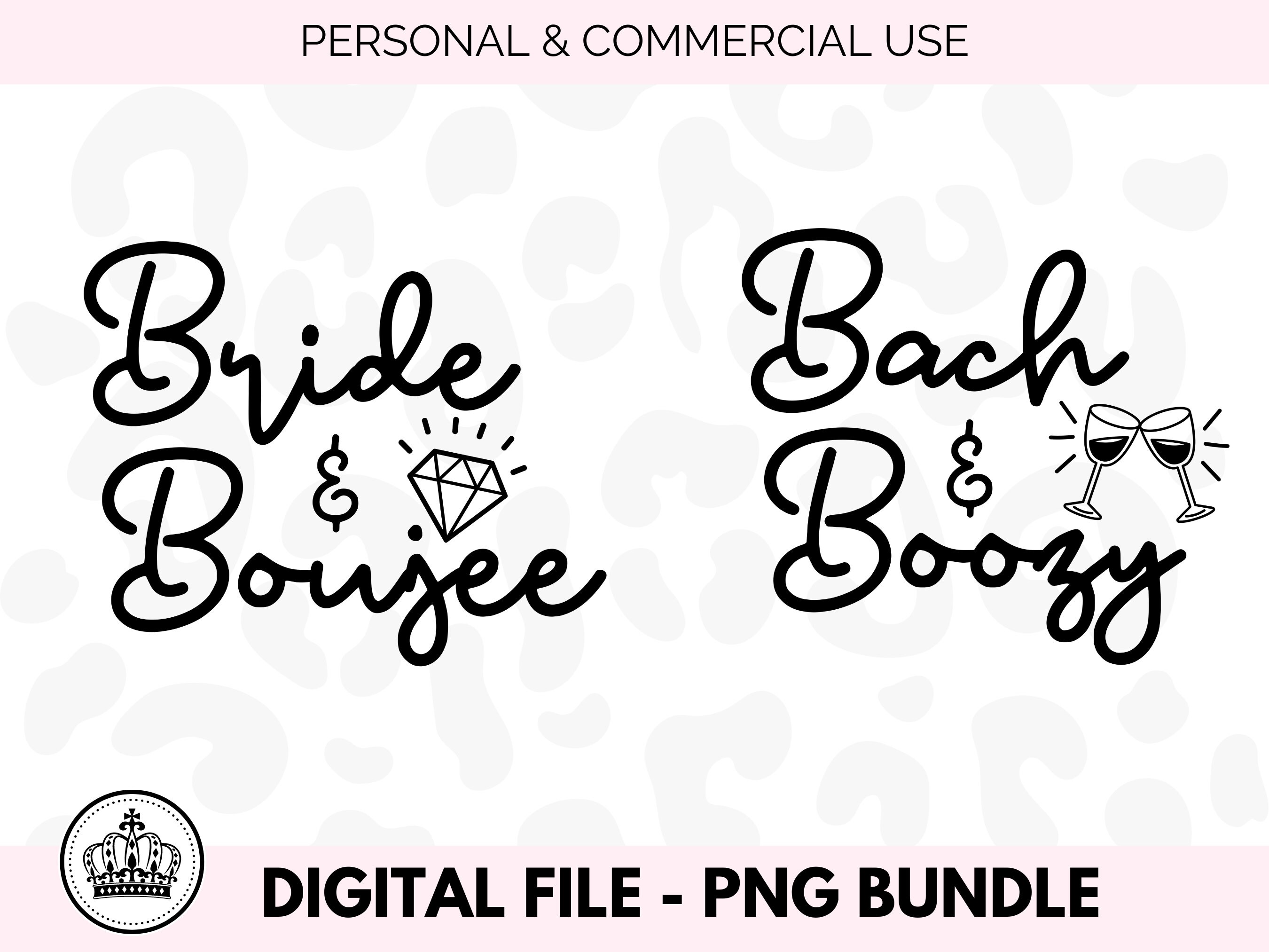 Bride and Boojee PNG, Bach and Boozy PNG, Bachelorette Party Shirts ...