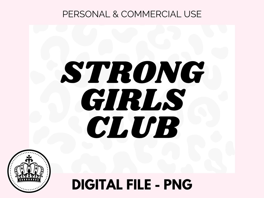 Strong Girls Club PNG - Digital Design - Retro Graphic Design ...