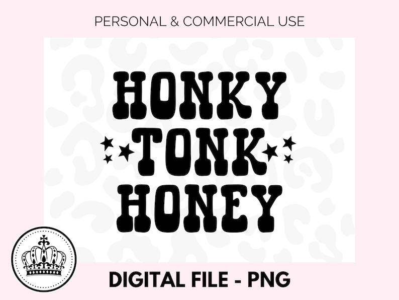 Honky Tonk Honey PNG - Digital Design - Party - Girls Trip Design ...