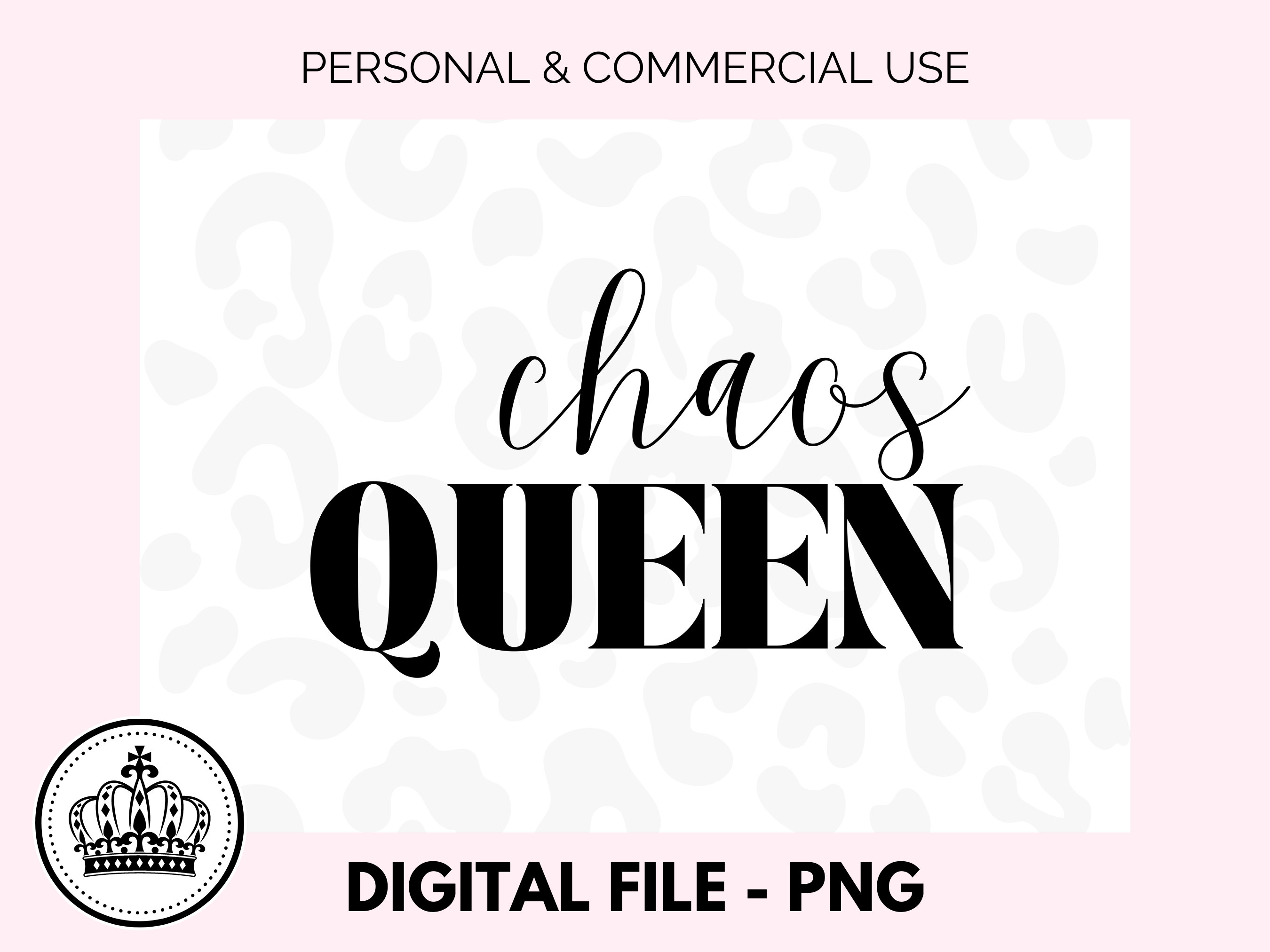 Chaos Queen PNG - Queen PNG - Digital Design - Mama PNG Design ...