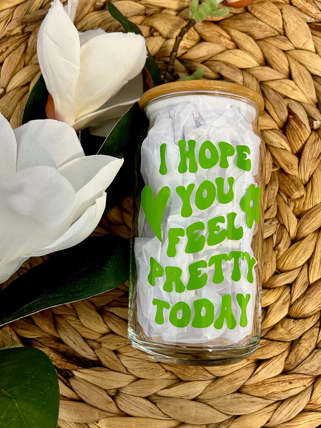 Retro I Hope You Feel Pretty 16oz Glass Can/ Cup With Bamboo Lid and ...