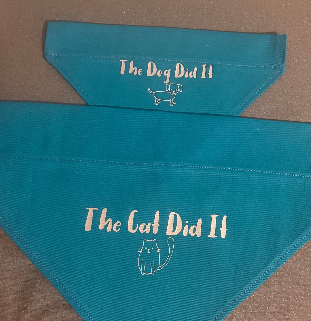 The Cat Did It/the Dog Did It Matching Dog and Cat Bandana Set - Etsy