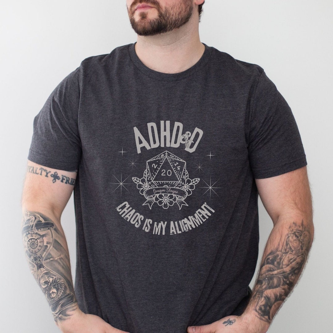 ADHD Dnd Tee,d20 Dice Chaos Alignment Shirt,funny Dungeons & Dragons T ...