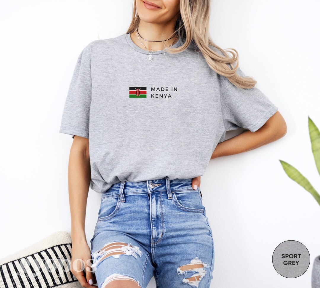 Made in Kenya Shirt, Kenya Crewneck, Kenya T-shirt, Kenya Gift, Kenya ...
