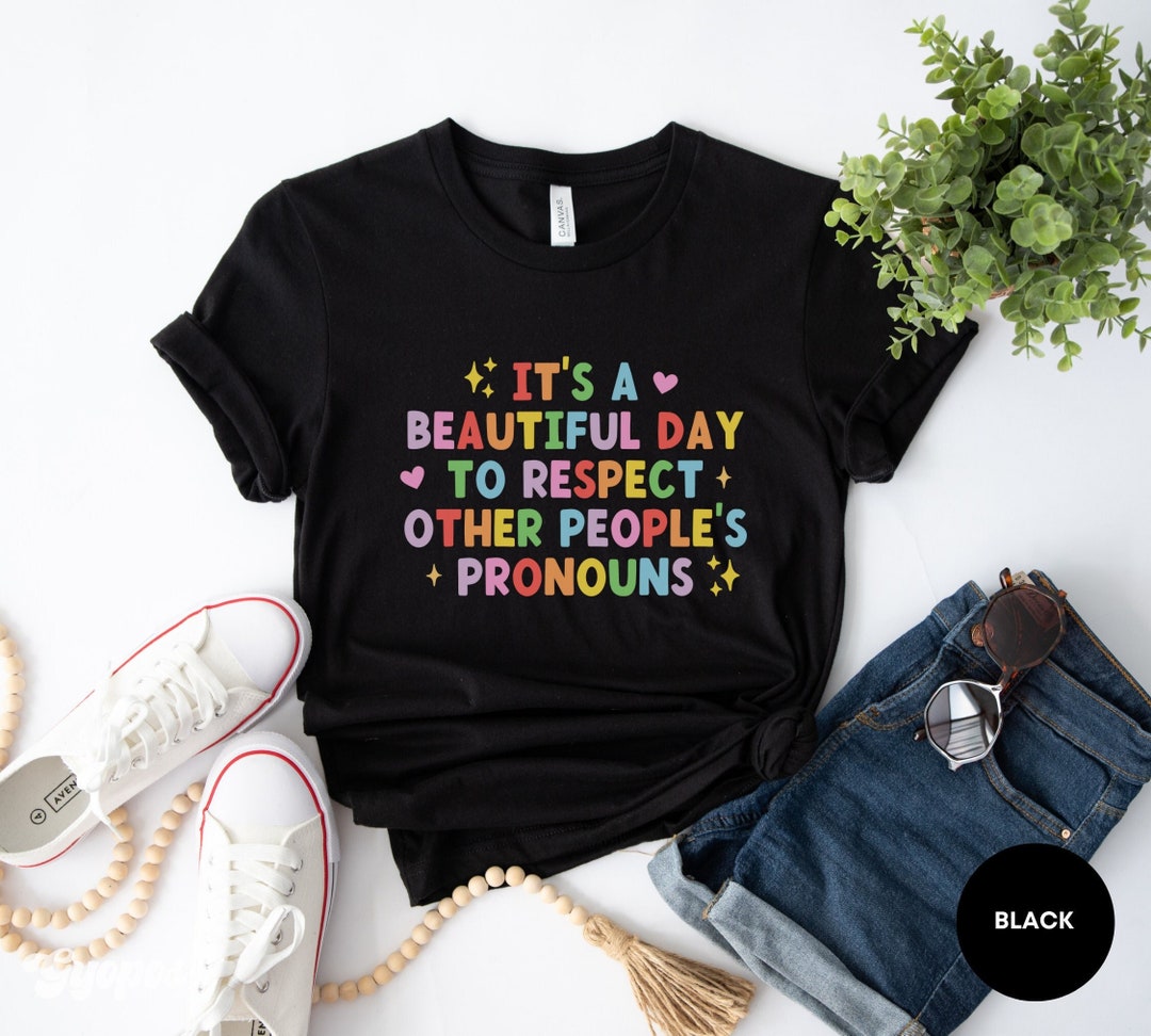 Respect Pronouns Shirt, Rainbow Pride Shirt, Kindness Shirt, Equality ...