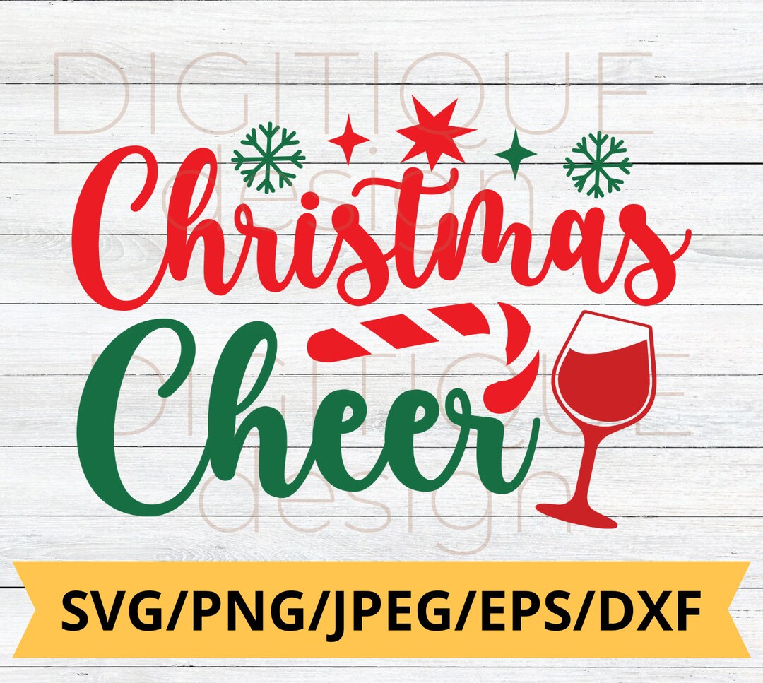 Christmas SVG, Christmas Cheer Svg, Merry Christmas SVG, Christmas Wine ...