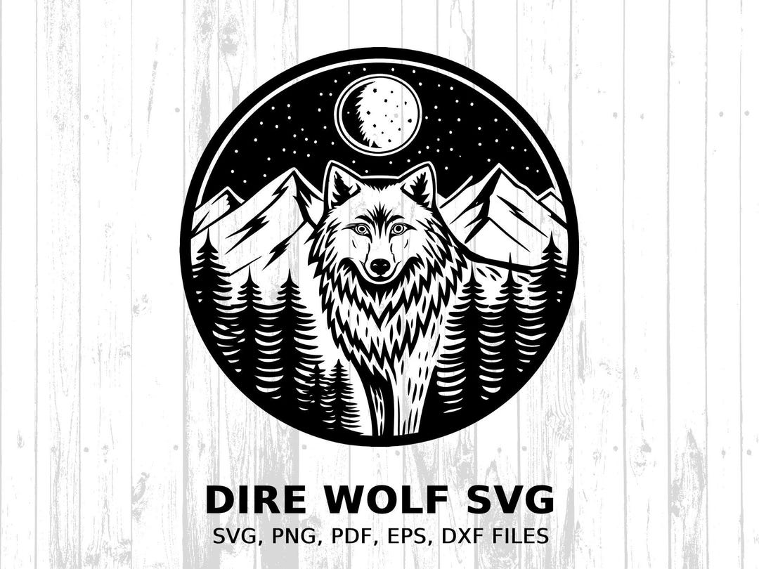 Dire Wolf Returns Svg, Digital Download, Wolf Svg, Png, Pdf, Eps, Dxf ...