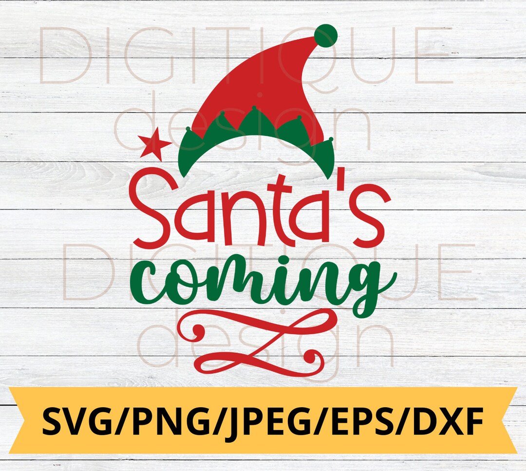 Christmas SVG, Santa's Coming Svg, Santa Svg, Merry Christmas SVG ...