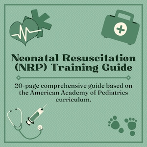 Neonatal Resuscitation Program (NRP) 8th Edition Training Guide Based on AAP Curriculum - Study ...