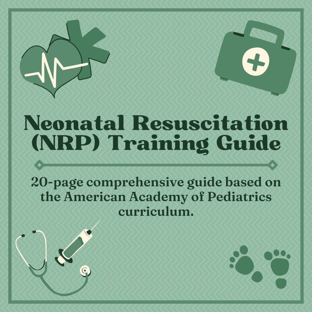 Neonatal Resuscitation Program NRP 8th Edition Training Guide Based On