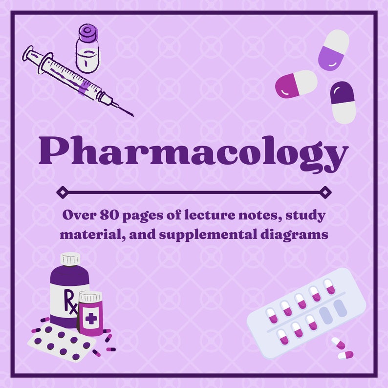 Pharmacology Class Notes for Nursing Students From an RN - Complete ...