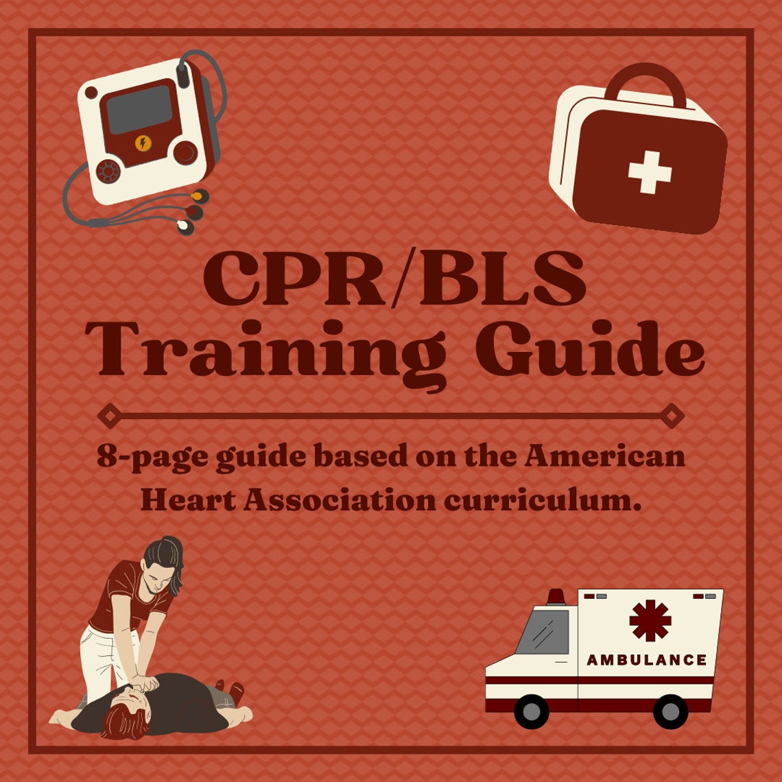 Cpr/basic Life Support (BLS) Training Guide Based on AHA Curriculum ...